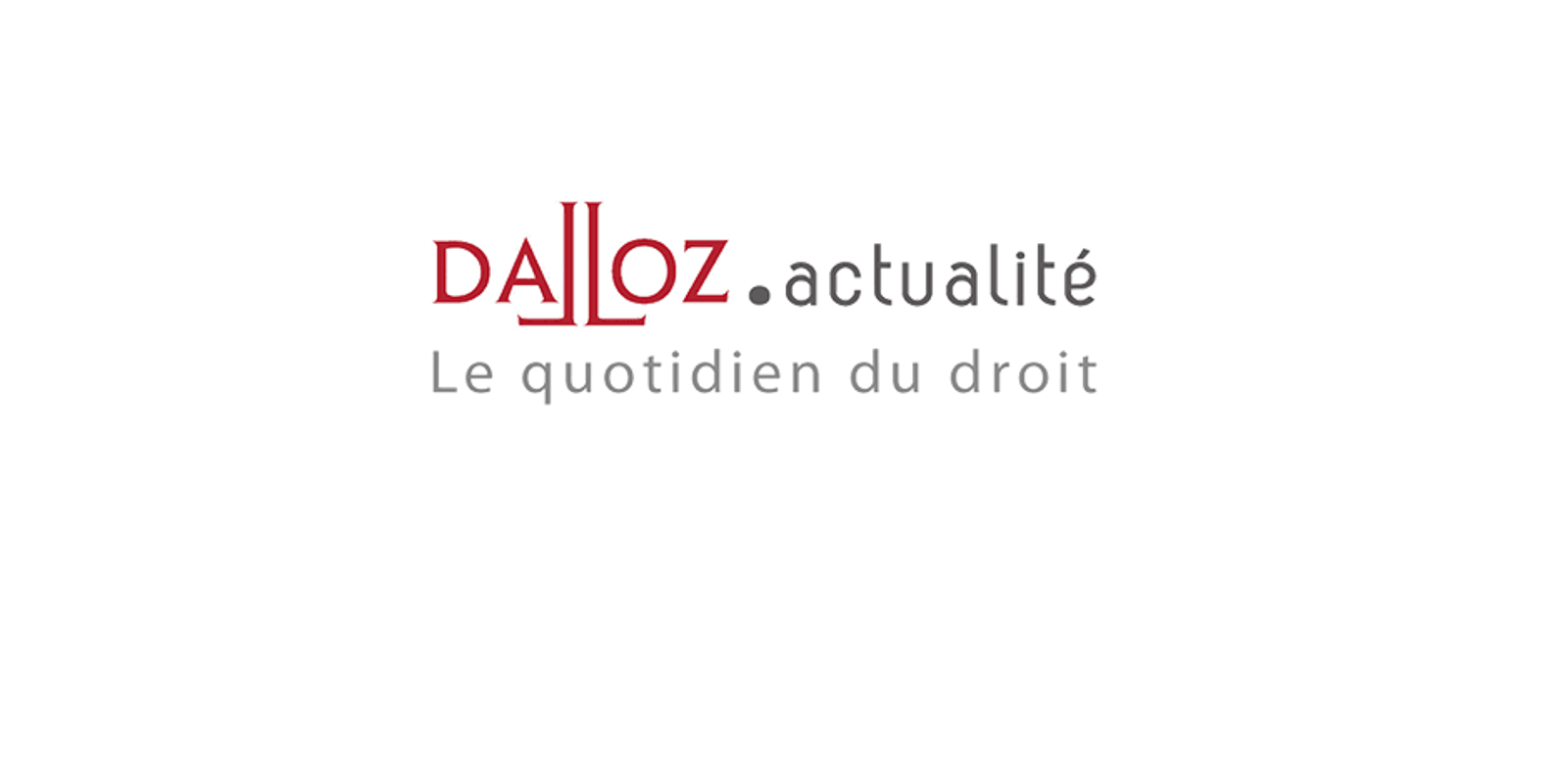 Dalloz Actualités | Bibliothèque universitaire